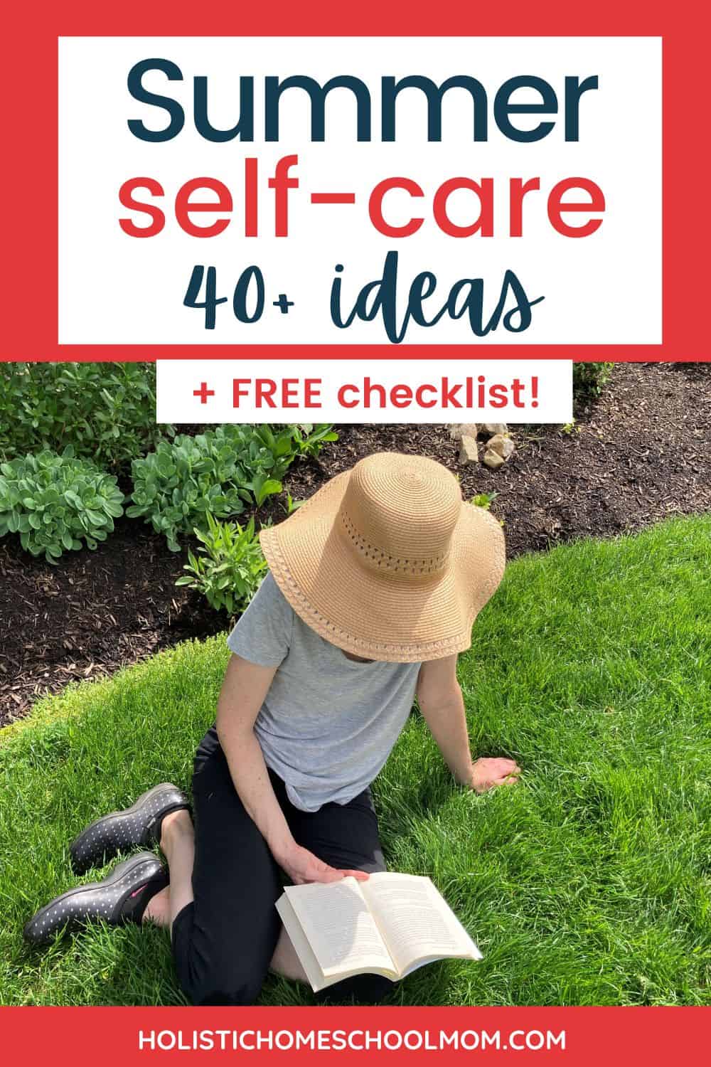 Summer Self-Care for Homeschool Moms - Holistic Homeschool Mom